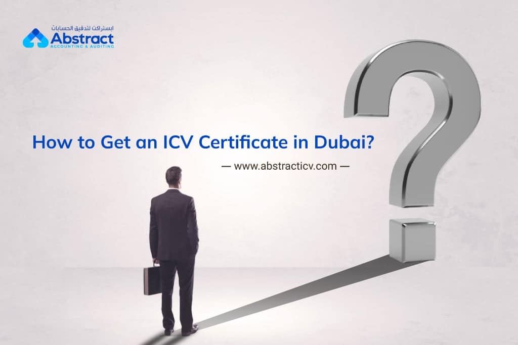 How to Get an ICV Certificate in Dubai? - ICV Certificate